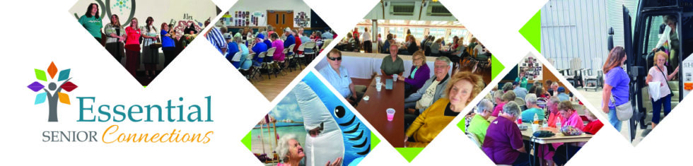 Essential Senior Connections | Essential Senior Health and Living